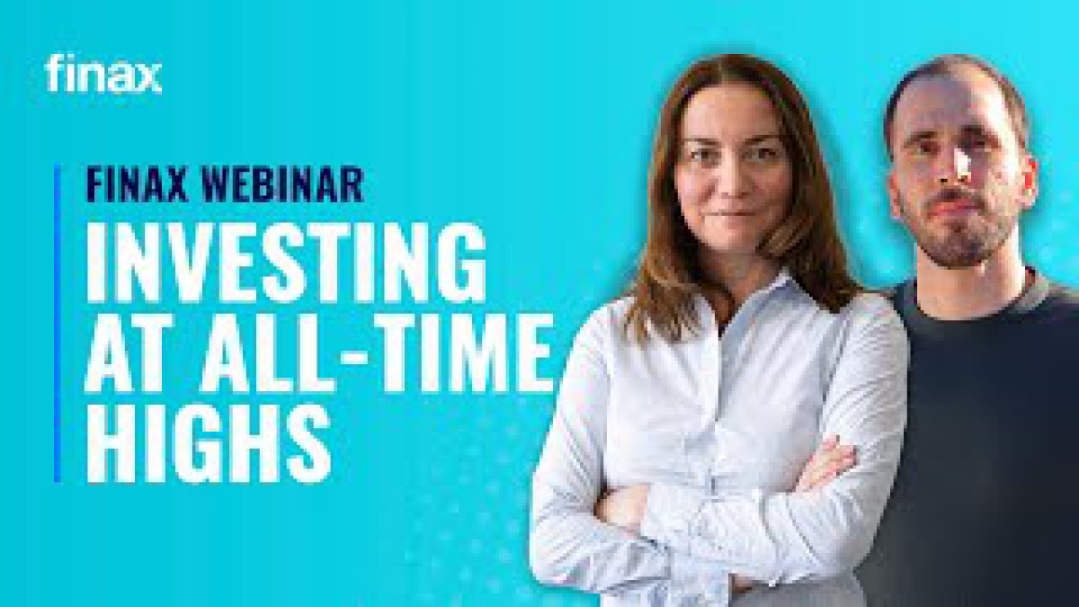 Finax Webinar | Investing at All-Time Highs | Finax.eu